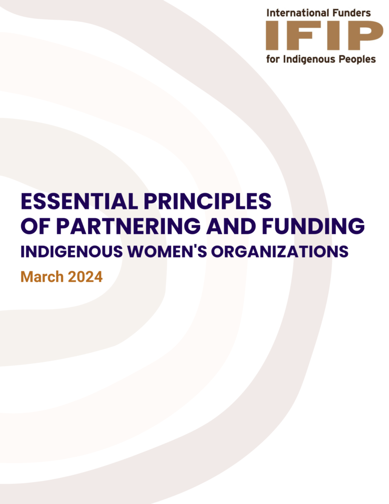 ESSENTIAL PRINCIPLES OF PARTNERING AND FUNDING INDIGENOUS WOMEN'S ...