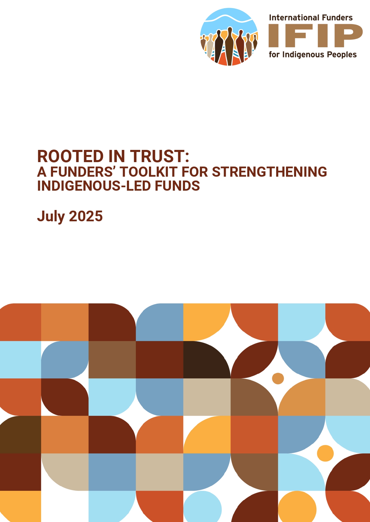 Rooted in Trust: A Funders' Toolkit For Strengthening Indigenous-Led ...